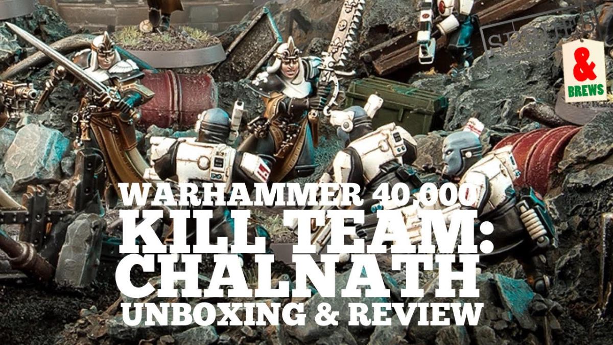 Warhammer 40,000 Kill Team: Chalnath Unboxing & Review – Sprues & Brews