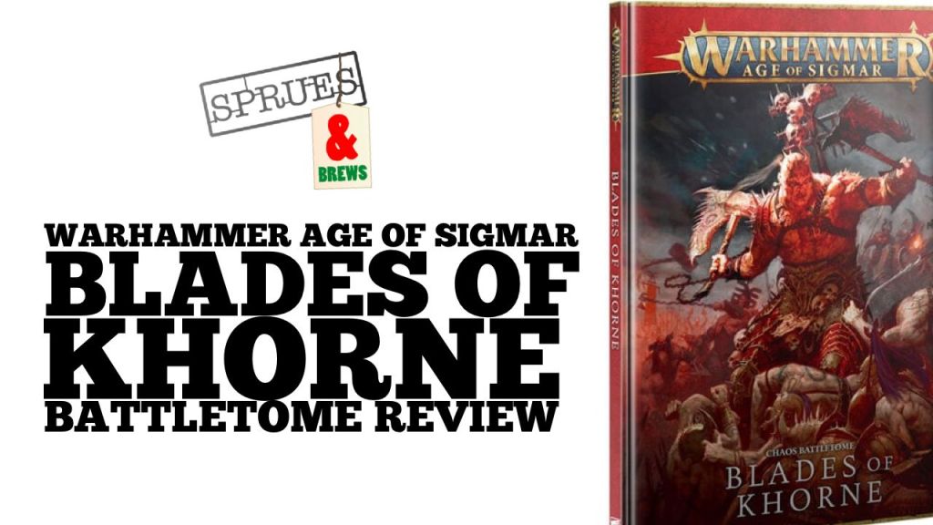 Blades of Khorne 2023 Battletome Review – Warhammer Age of Sigmar 3rd ...