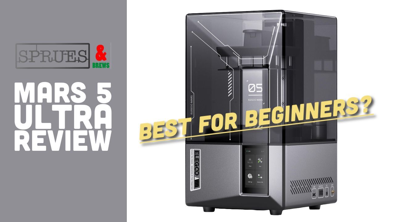 Mars 5 Ultra Review - The Best Resin 3D Printer for Beginners? - Sprues ...