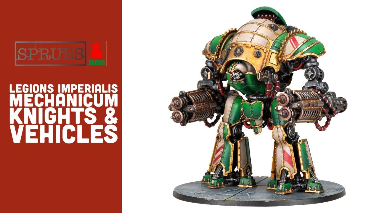 Legions Imperialis Mechanicum Knights and Vehicles Unboxing and Review ...